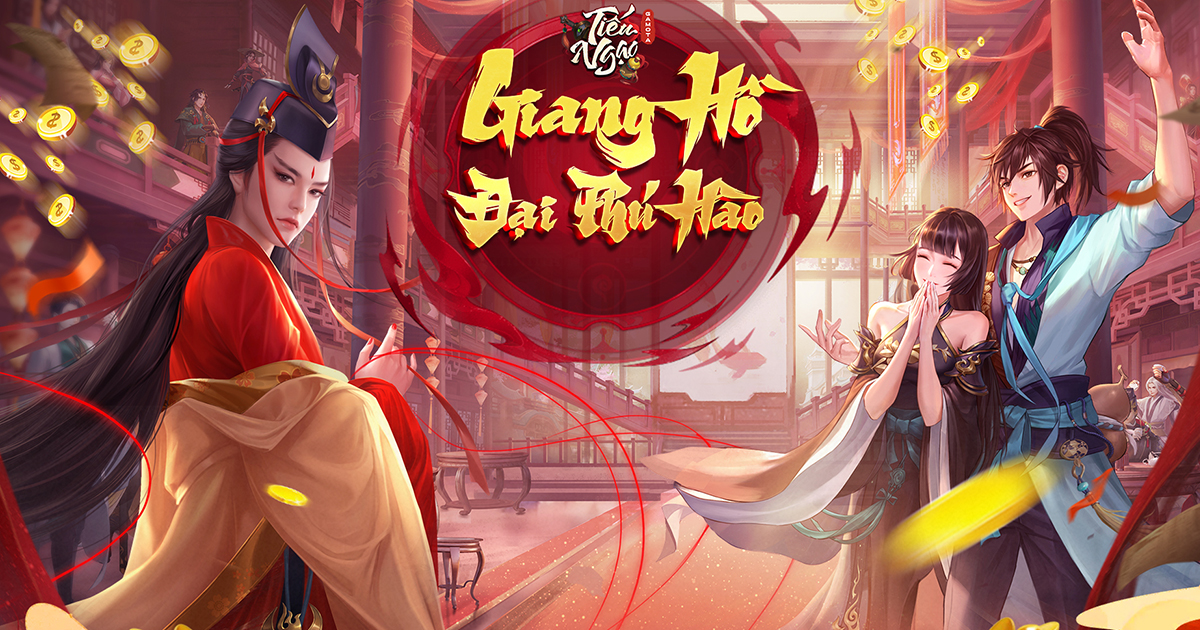 Giang Hồ Đại Phú Hào - Tiếu Ngạo Gamota